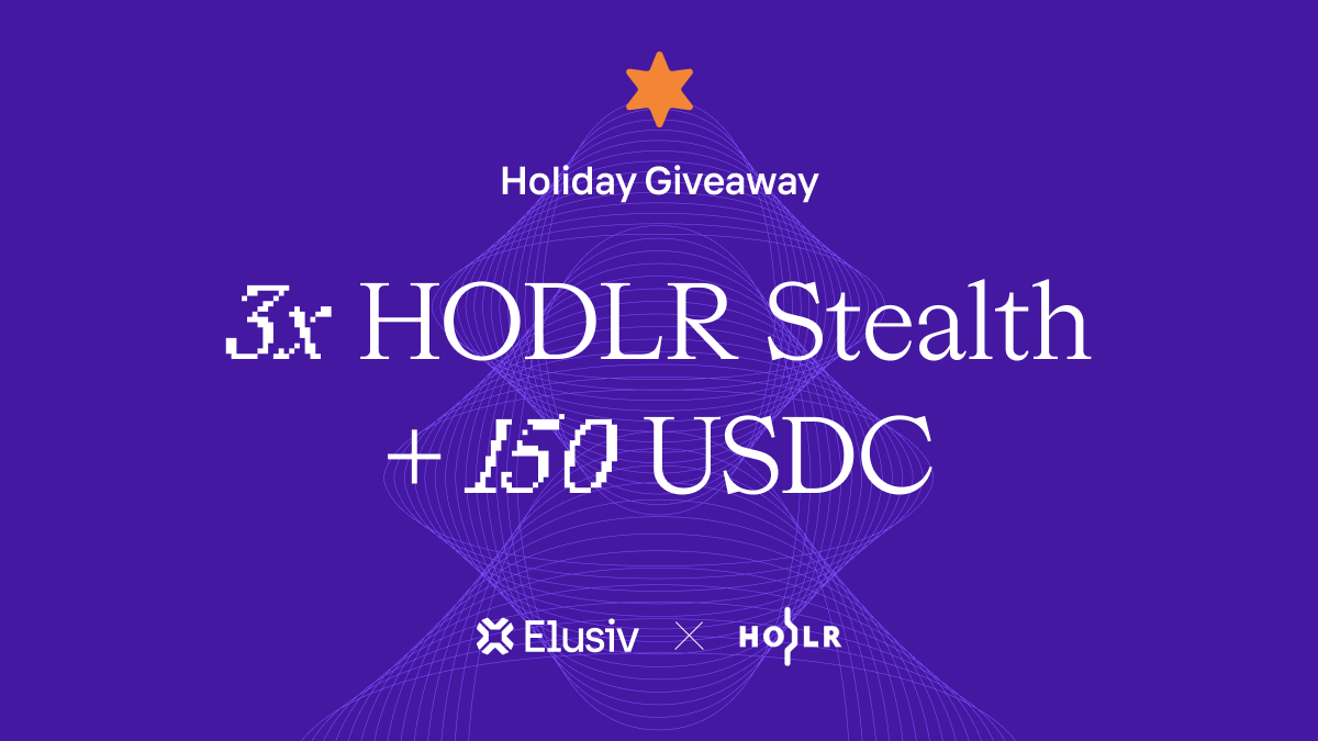 Holiday Giveaway: Keep Your Crypto Safe with HODLR and Elusiv | by ...