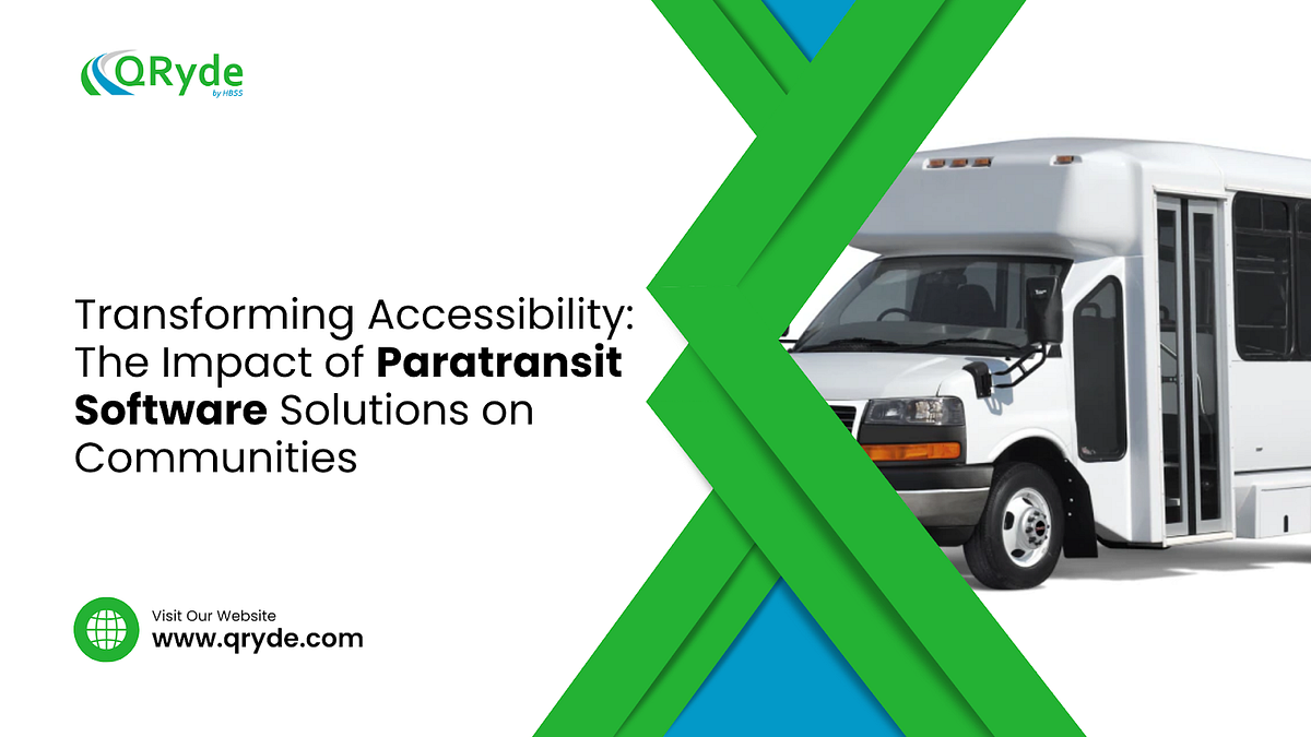 Transforming Accessibility: The Impact of Paratransit Software ...