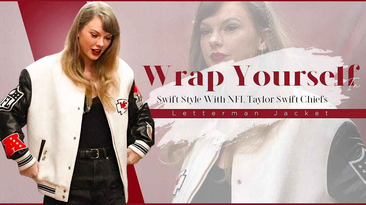 Wrap Yourself In Swift Style With NFL Taylor Swift Chiefs Letterman ...
