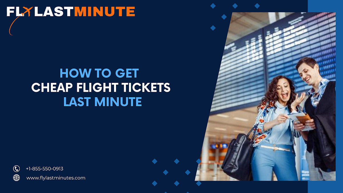How To Get Cheap Flight Tickets Last Minute? | by David Miller | Jul ...