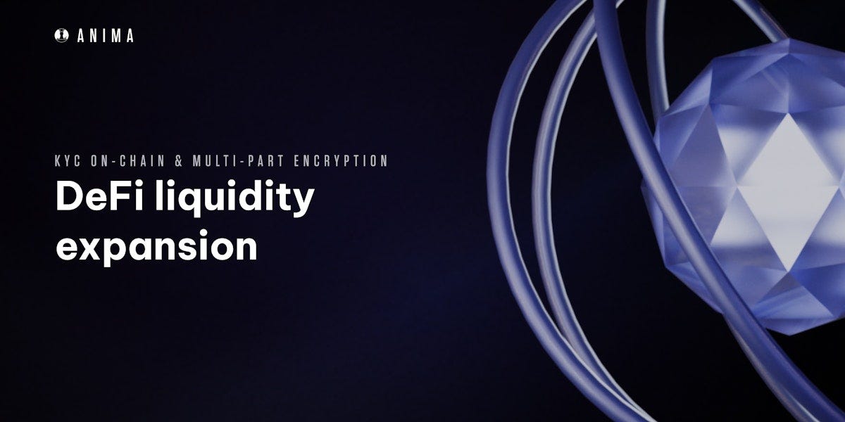 Navigating the Waters of DeFi Liquidity Expansion | by Anima Protocol ...