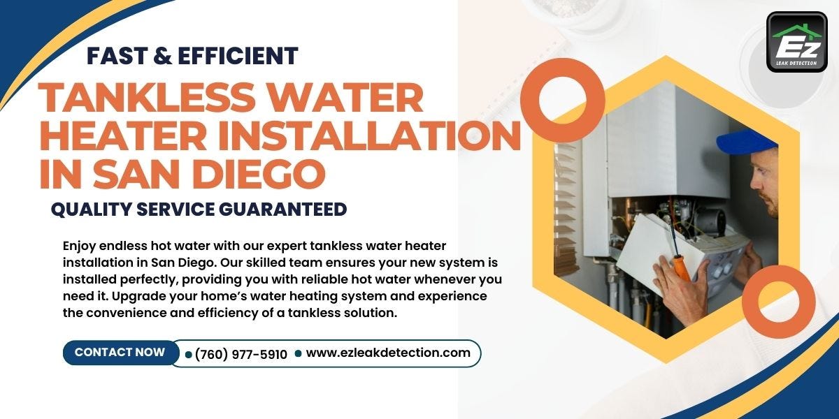 Tankless Water Heater Installation San Diego: The Ultimate Guide to Endless Hot Water | by ...