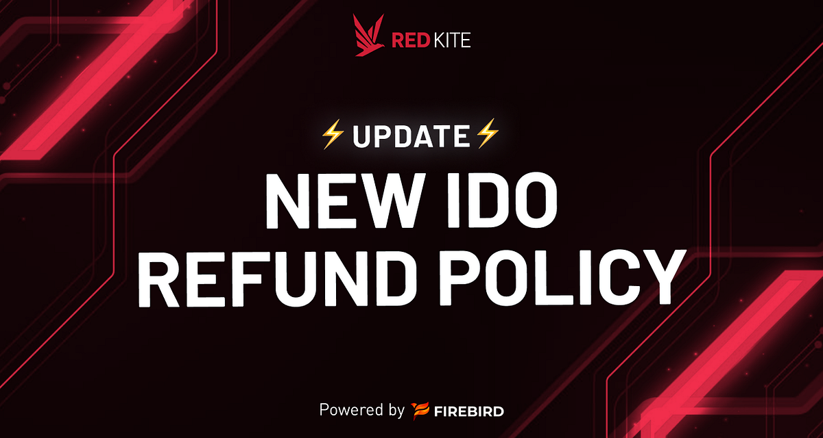 Updates to the IDO Refund Policy: Tier Refund and 48-Hour Refund | by ...