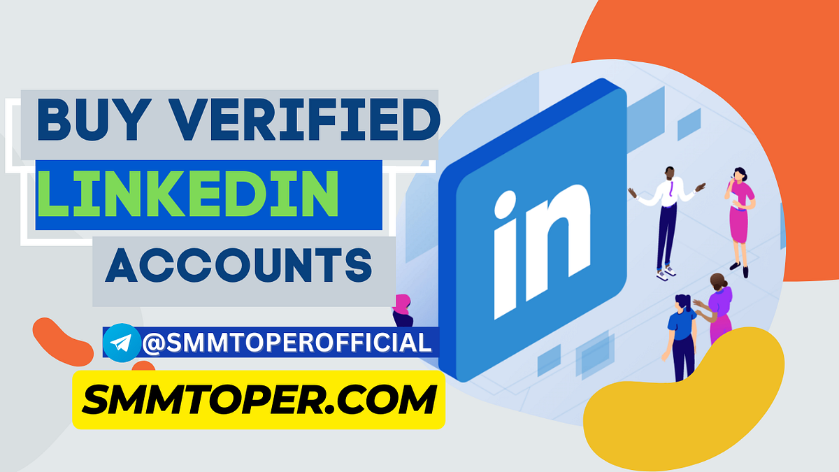 Fully Usa/Uk Verified Buy LinkedIn Accounts ( New & Old ) | by Buy Verified LinkedIn Accounts ...