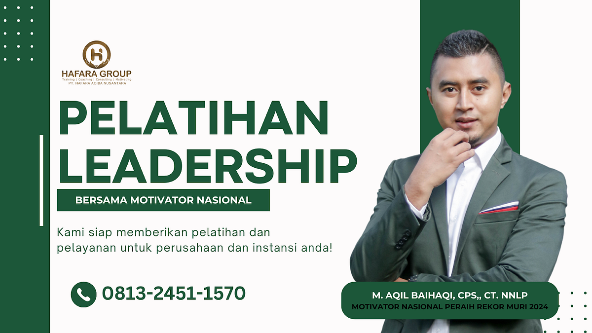 Pelatihan Leadership di Balikpapan: Pentingya pelatihan self leadership bagi karyawan (0813–2451 ...