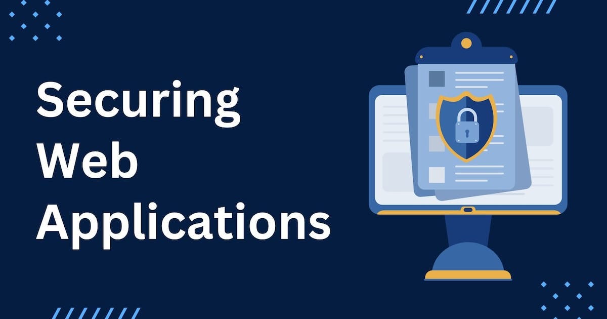 Securing Web Applications: Identifying and Mitigating Common Vulnerabilities | by Azeezat ...