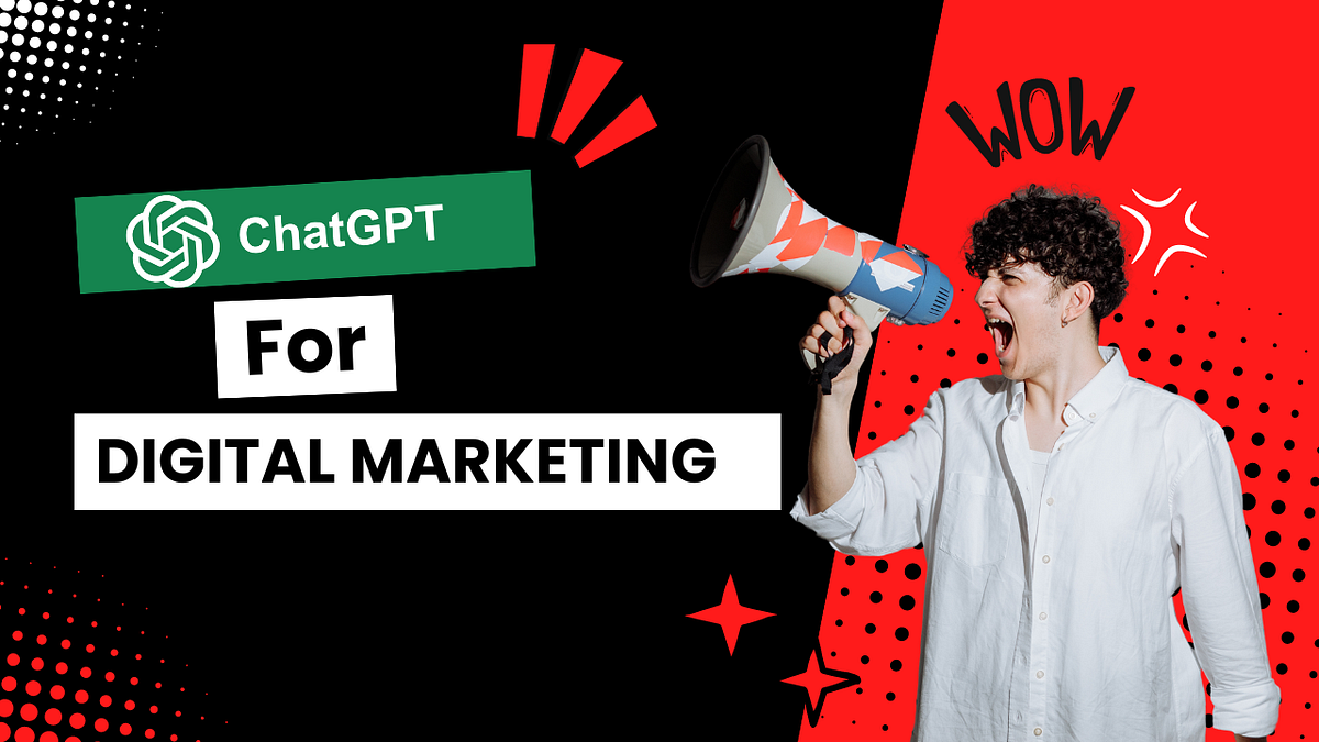 Use Chat GPT for Digital Marketing | by Piyush Sarwan | Jul, 2024 | Medium