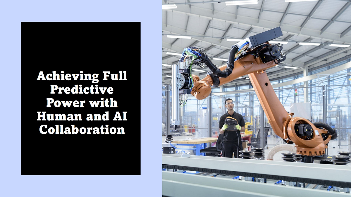 Super Predictive Power for ALL with The Synergy of Human Expertise and AI | by Dr. Alex Liu ...