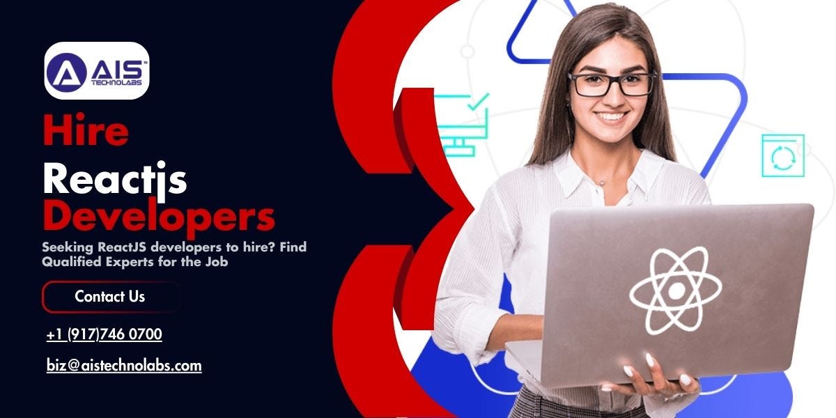 Seeking ReactJS developers to hire? Find Qualified Experts for the Job | by Dylan Ais | Feb ...