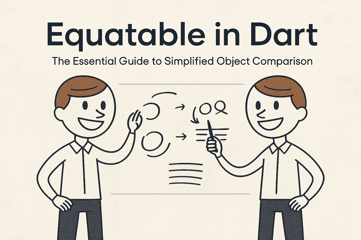 Understanding Object Equality in Dart: Why Equatable Makes a Difference? | by Sunsil Thapa | Medium