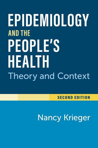 Epidemiology and the People’s Health: Theory and Context, Second ...