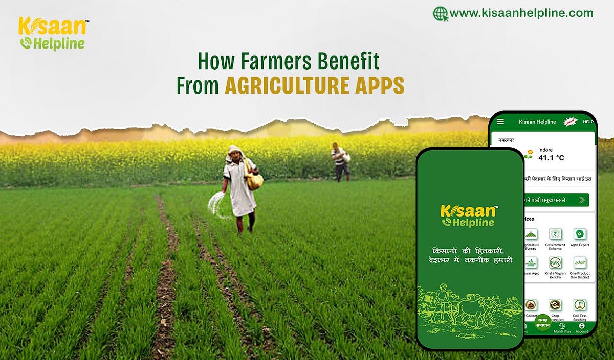 How Farmers Benefit From Agriculture Apps | by Kisaan Helpline | Medium
