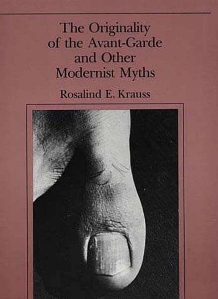 (PDF/ePub) The Originality of the Avant-Garde and Other Modernist Myths By Rosalind E. Krauss ...
