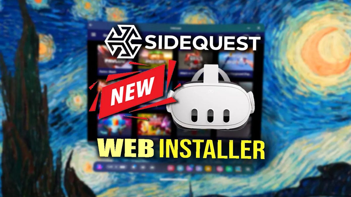 SideQuest Releases Brand-New Web Installer — The Easiest Way To Get SideQuest | by SideQuest ...