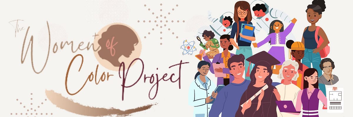 Graduate School 101: the Women+ of Color Project hosts Real Scientists ...