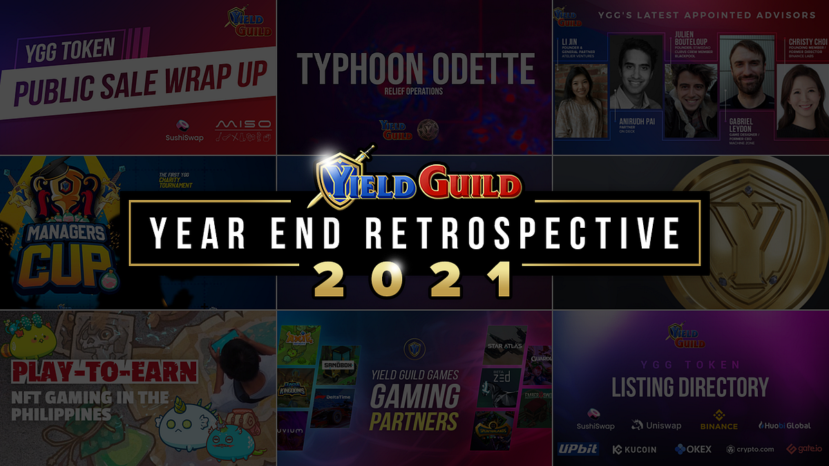 YGG: 2021 Year End Retrospective. The year 2021 was a formative journey ...