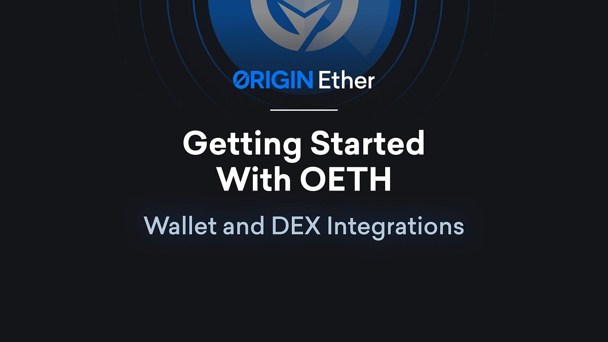 Primeros Pasos con OETH: Monederos e Intercambios Admitidos | by Moisés Sosa | Origin Protocol ...