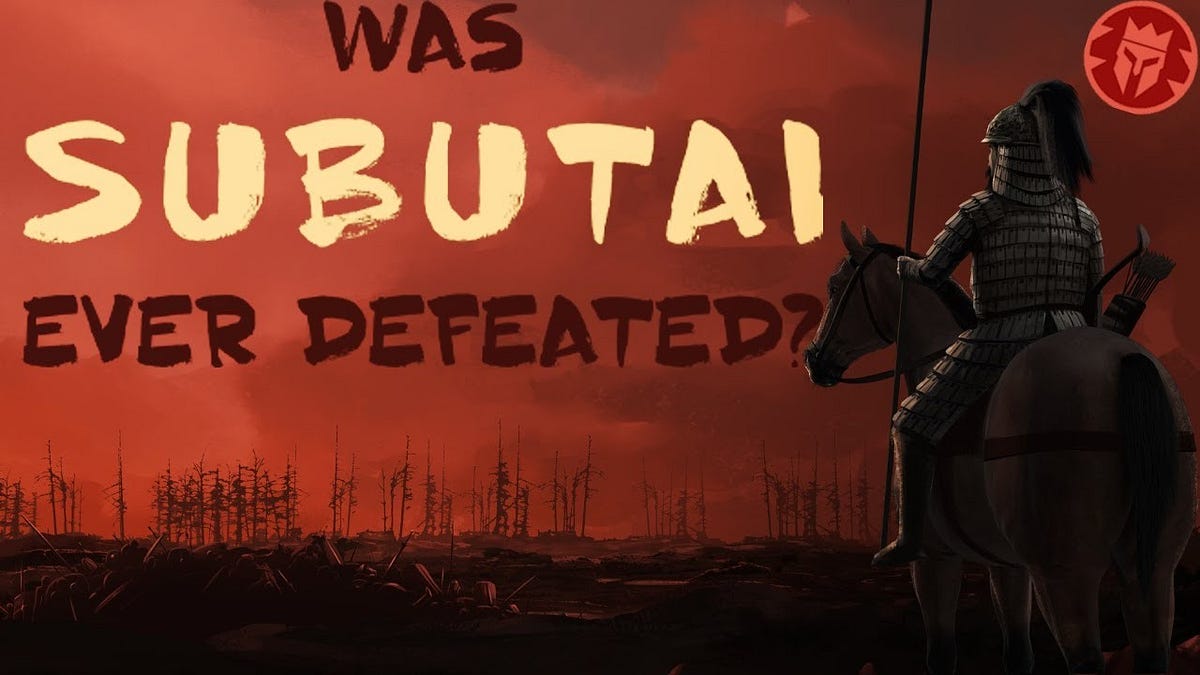 Subutai: The Art of War’s Forgotten Military Genius Behind the Mongol ...