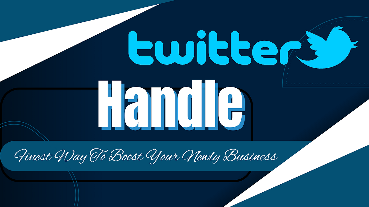 Finest Way To Boost Your Newly Business Via Twitter Handle | by Social ...