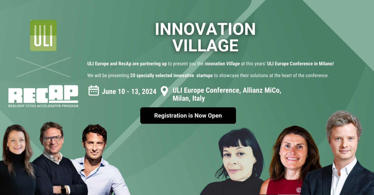 ULI Europe & RecAp ESG Accelerator Have Joined Forces to Unveil the Most Promising ESG-Related ...