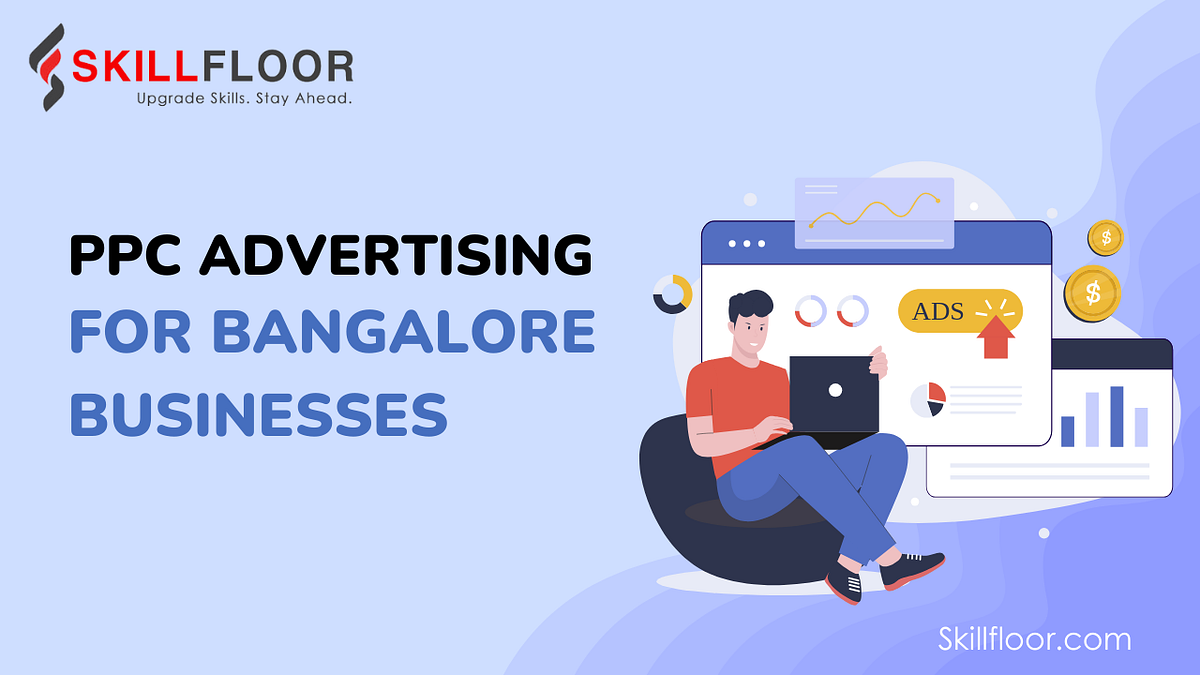 The Best PPC Advertising Platforms for Bangalore Businesses | by Anaskk ...