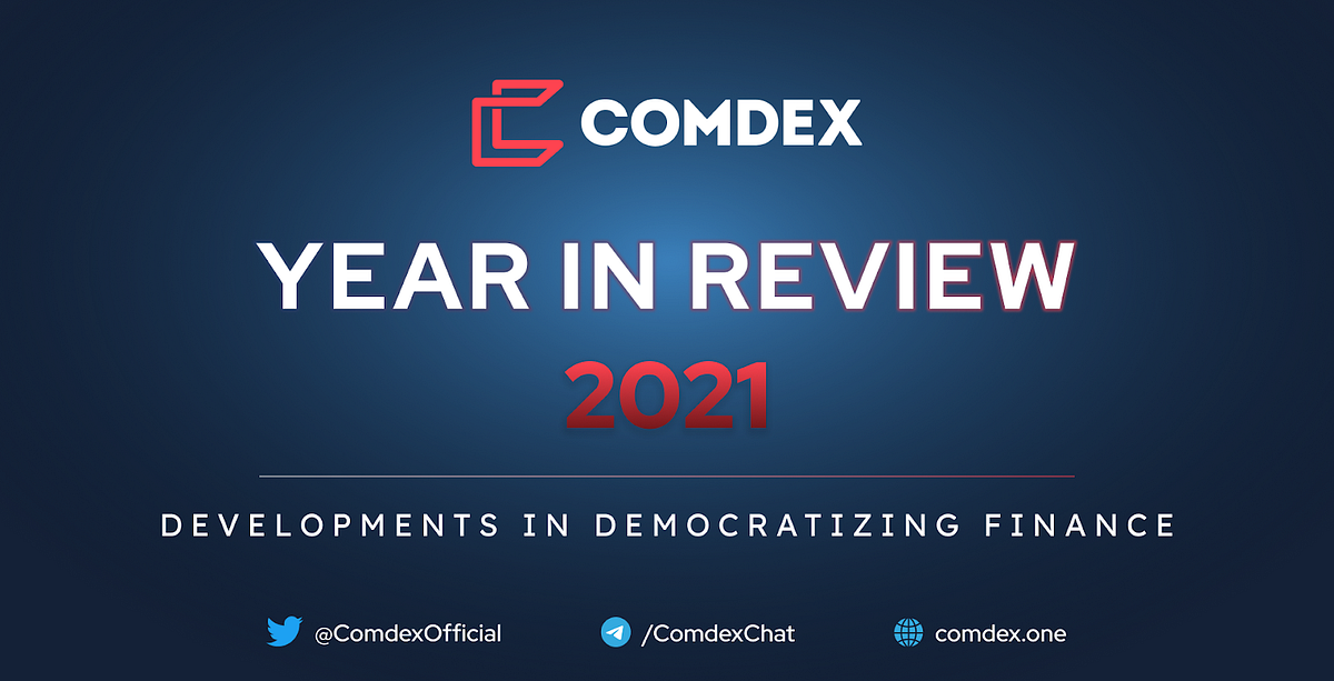 Comdex: A Year in Review. 2021 has been a year of change, with… | by ...