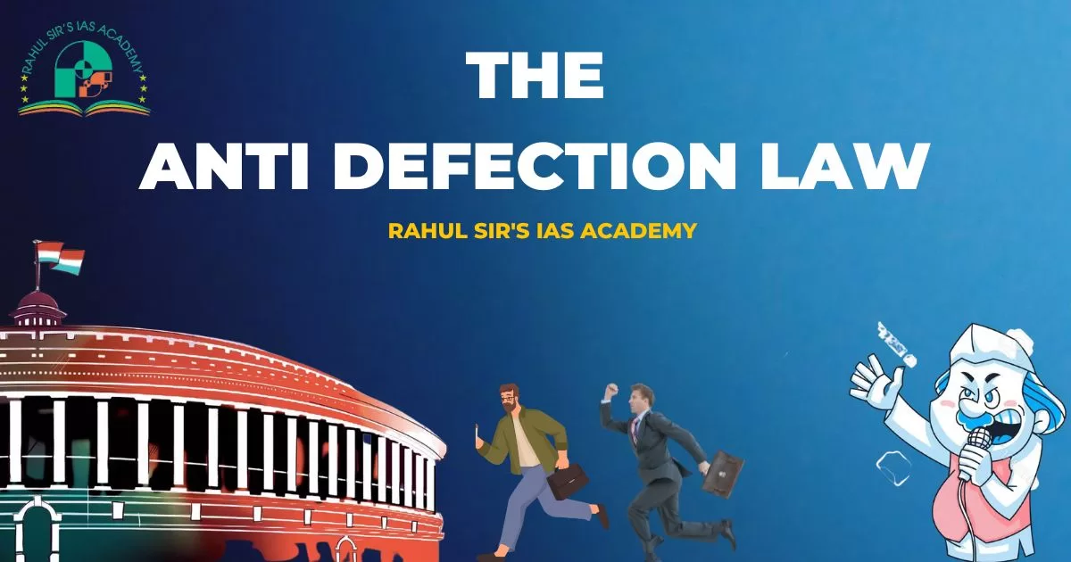 Anti Defection Law Article. What Is Anti Defection Law In India… | by ...