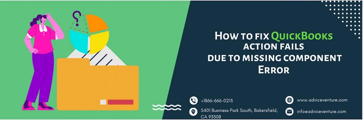 How to fix QuickBooks action fails due to missing component Error | by Amara Goyal | Medium
