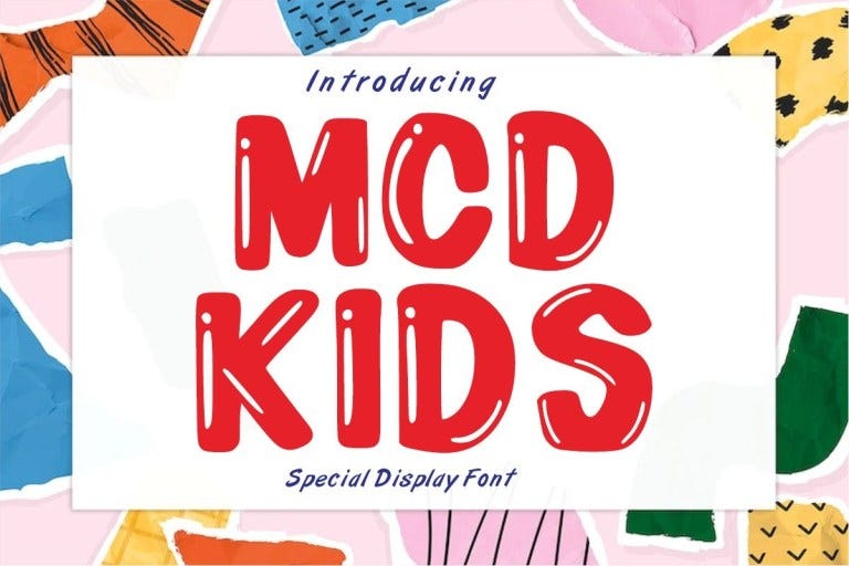 Mcd Kids Font | by Kaitooon | Sep, 2024 | Medium