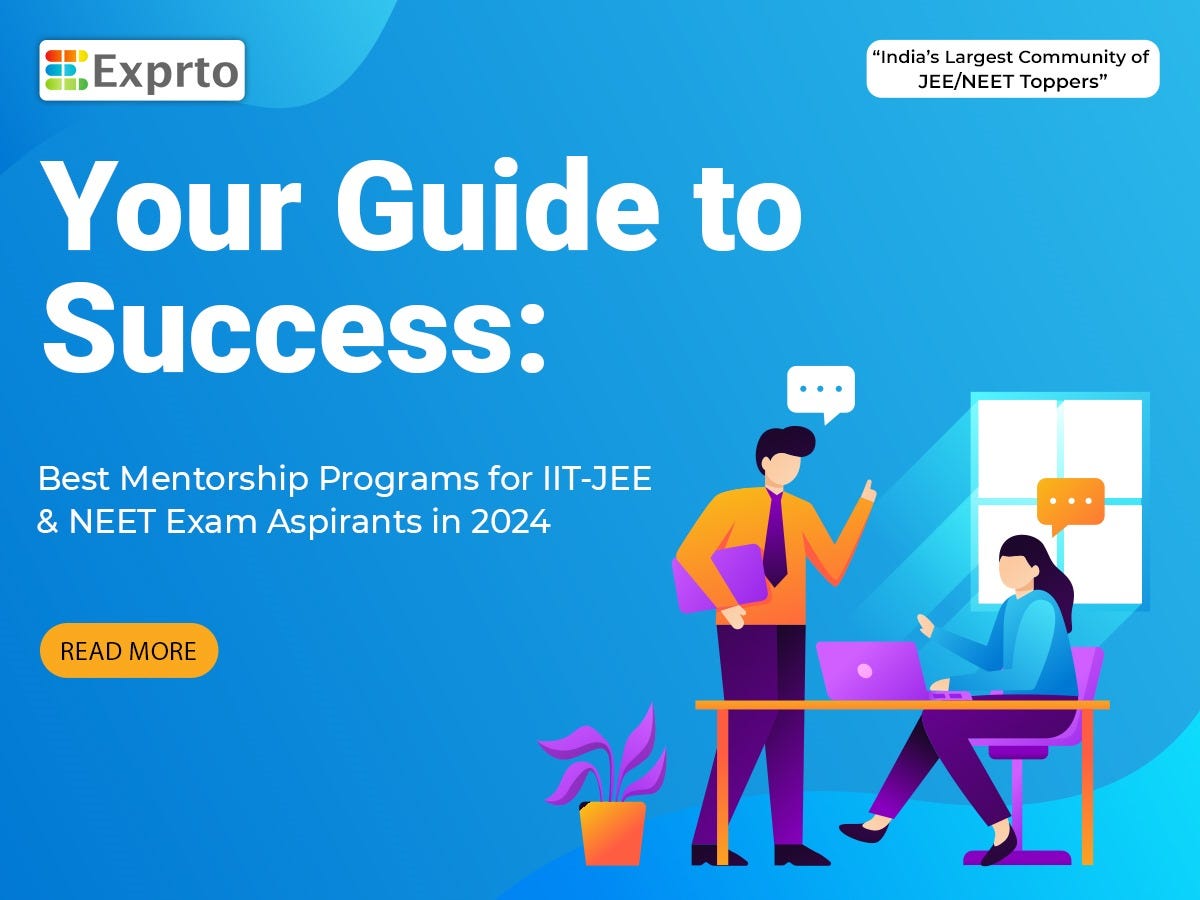 Your Guide to Success: The Best Mentorship Program for IIT-JEE and NEET ...