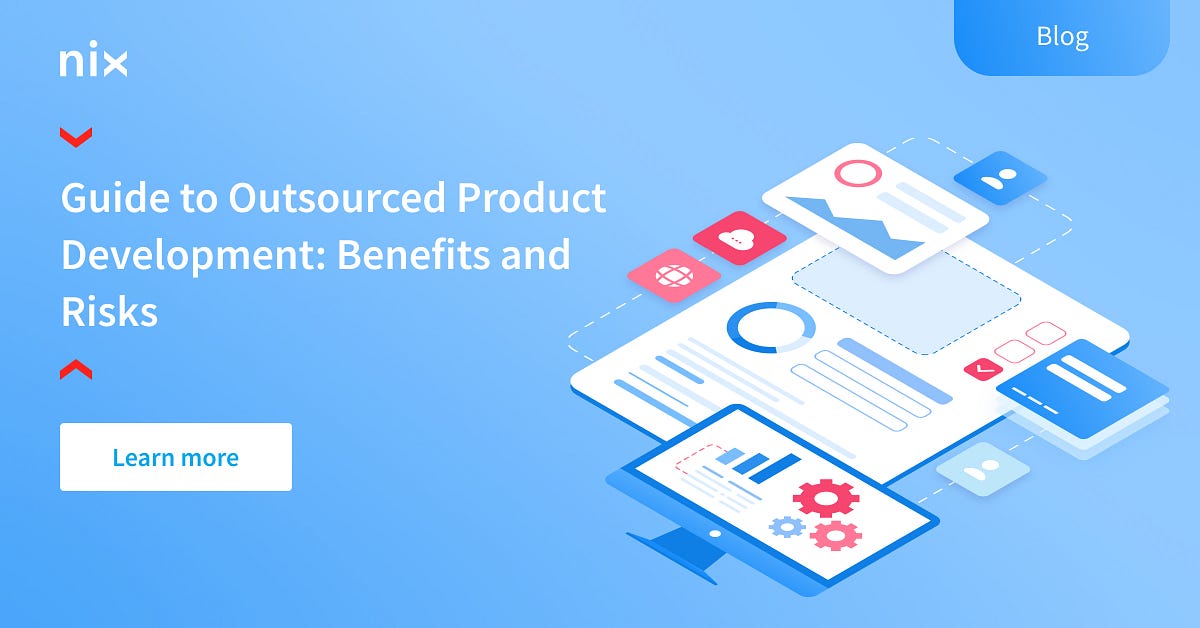 Outsourced Product Development: Extensive Guide with Expert Tips — NIX ...