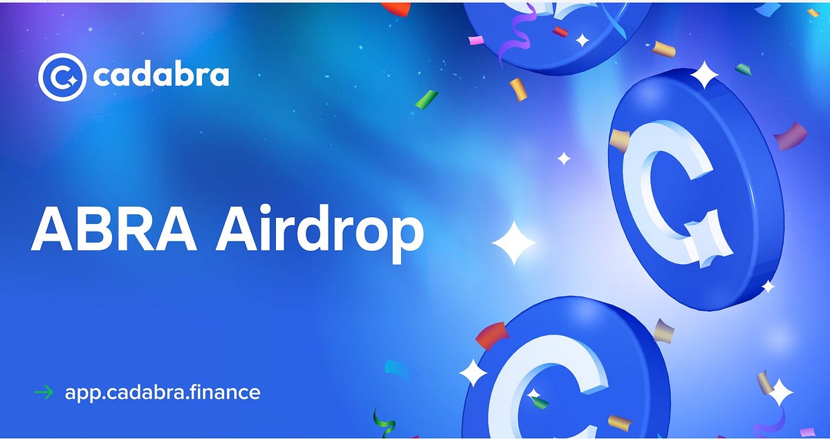Cadabra Finance Airdrop Guide 2025: How to Qualify for the ABRA Token ...
