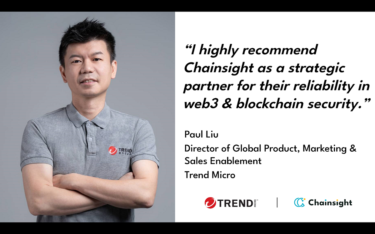 Customer Stories: Trend Micro. Trend Micro, a global cybersecurity… | by Chainsight | Medium