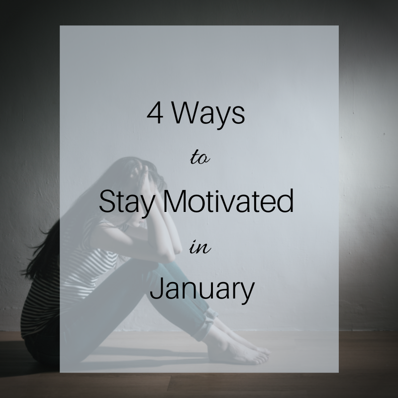 4 Ways to Stay Motivated In January | by Tayler Riouff | Medium