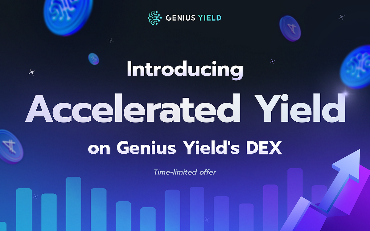 L’Accelerated Yield sta arrivando sul DEX di Genius Yield | by Genius ...