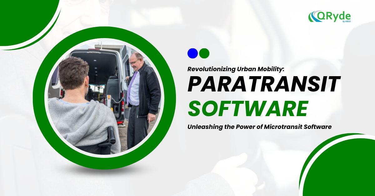 Revolutionizing Urban Mobility: Unleashing the Power of Microtransit Software | by Qrydebyhbss ...