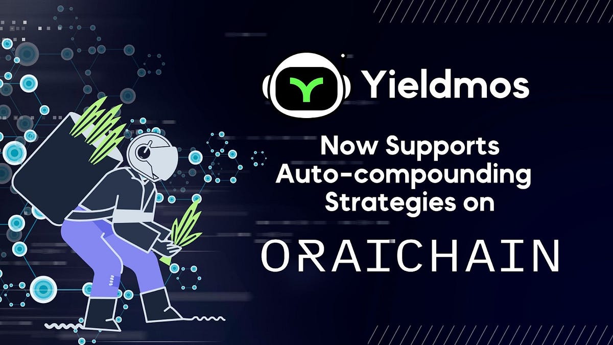 Experience Non-Custodial Yield Optimization on Yieldmos | by Oraichain Labs | Oraichain