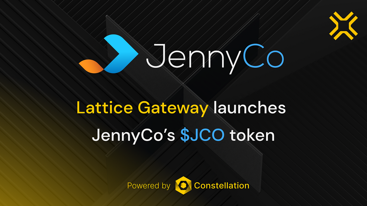 Lattice Gateway launches JennyCo’s $JCO token, the world’s first Web3 ...