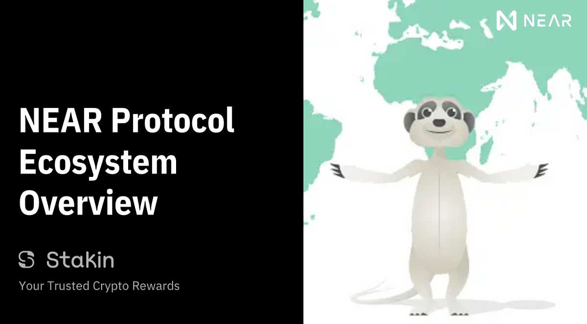 NEAR Protocol Ecosystem Overview. An Oversight of the Projects Within ...