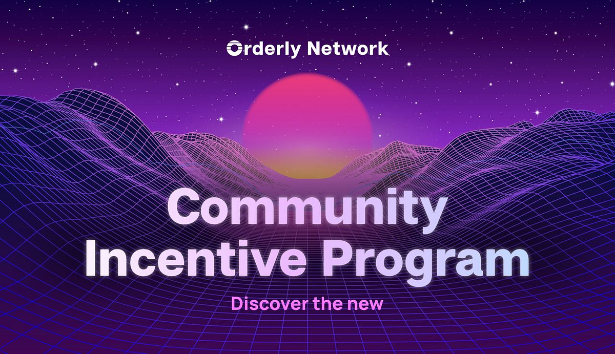 Introducing the Orderly Network Community Incentive Program | by Orderly Network (🟣,🟣) | Medium