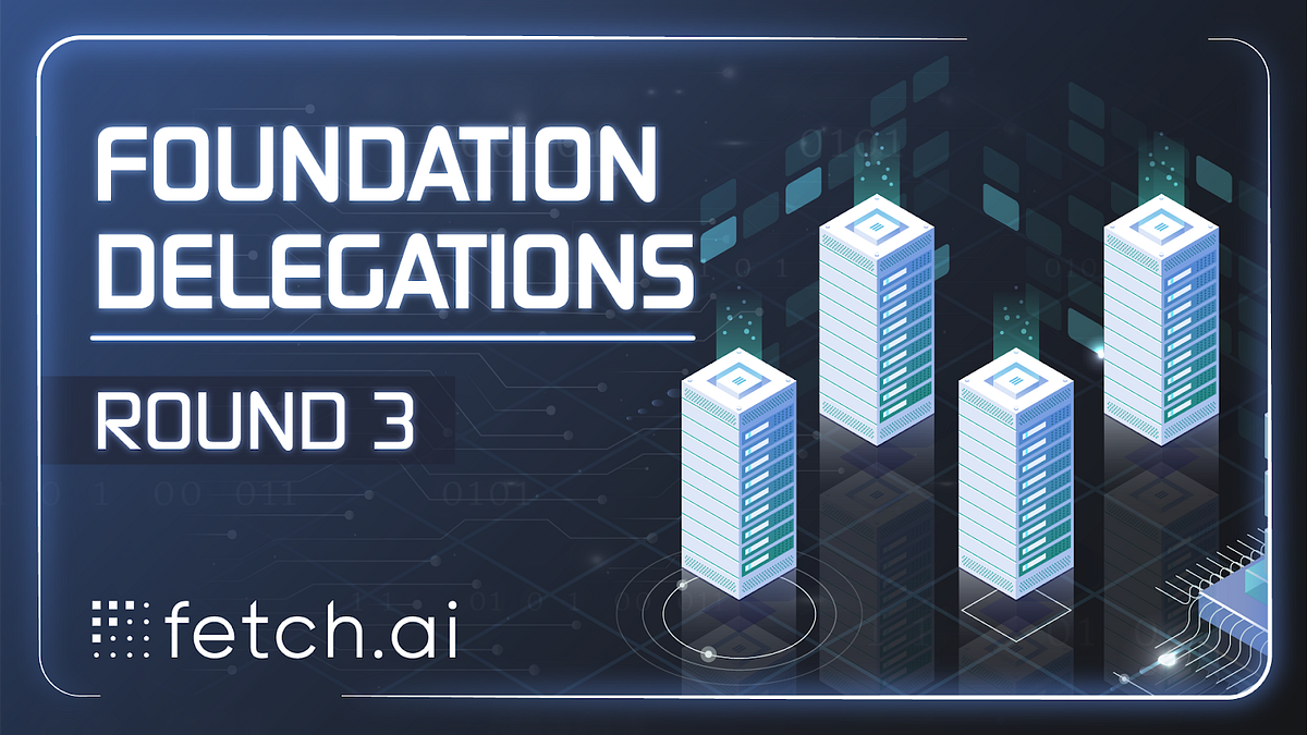 Fetch.ai Foundation Delegations Overview | by Fetch.ai | Fetch.ai | Medium