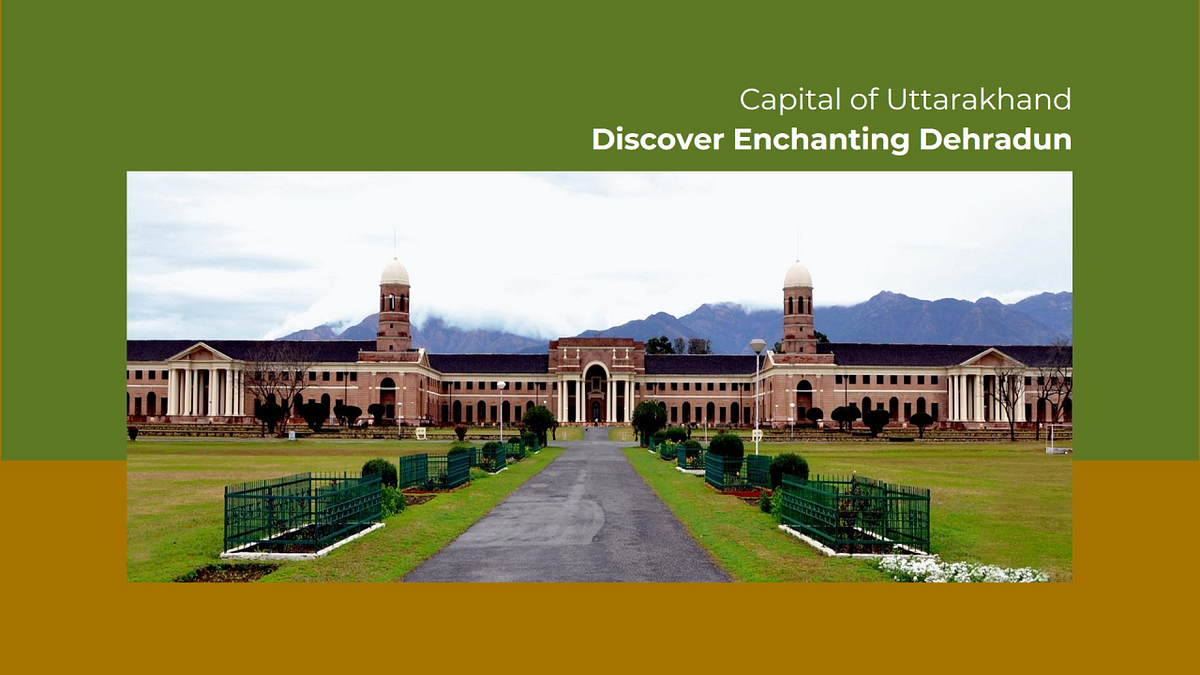 Discover the Enchanting Dehradun District: A Capital of Uttarakhand(69/ ...