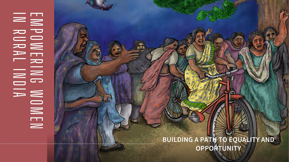 Gender Justice and Women Empowerment in Rural India: Building a Path to Equality and Opportunity ...