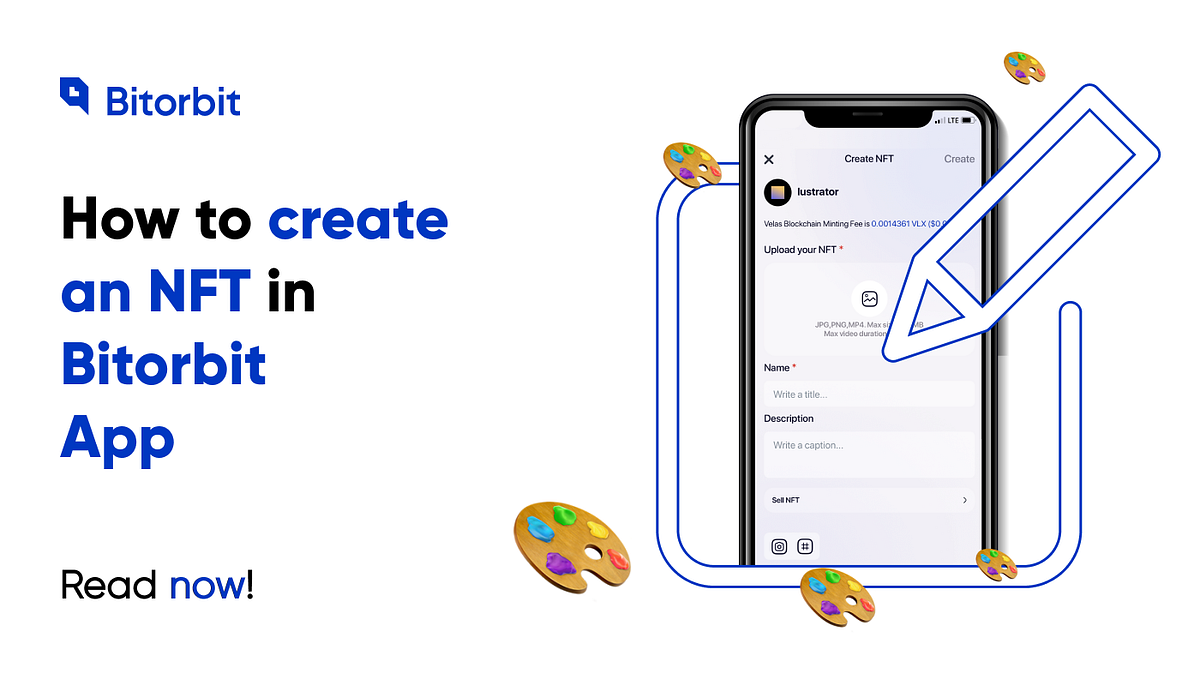 How to create an NFT in Bitorbit App | by Bitorbit | Medium