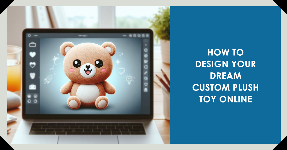 How to Design Your Dream Custom Plush Toy Online | by Satanjay Kumar ...