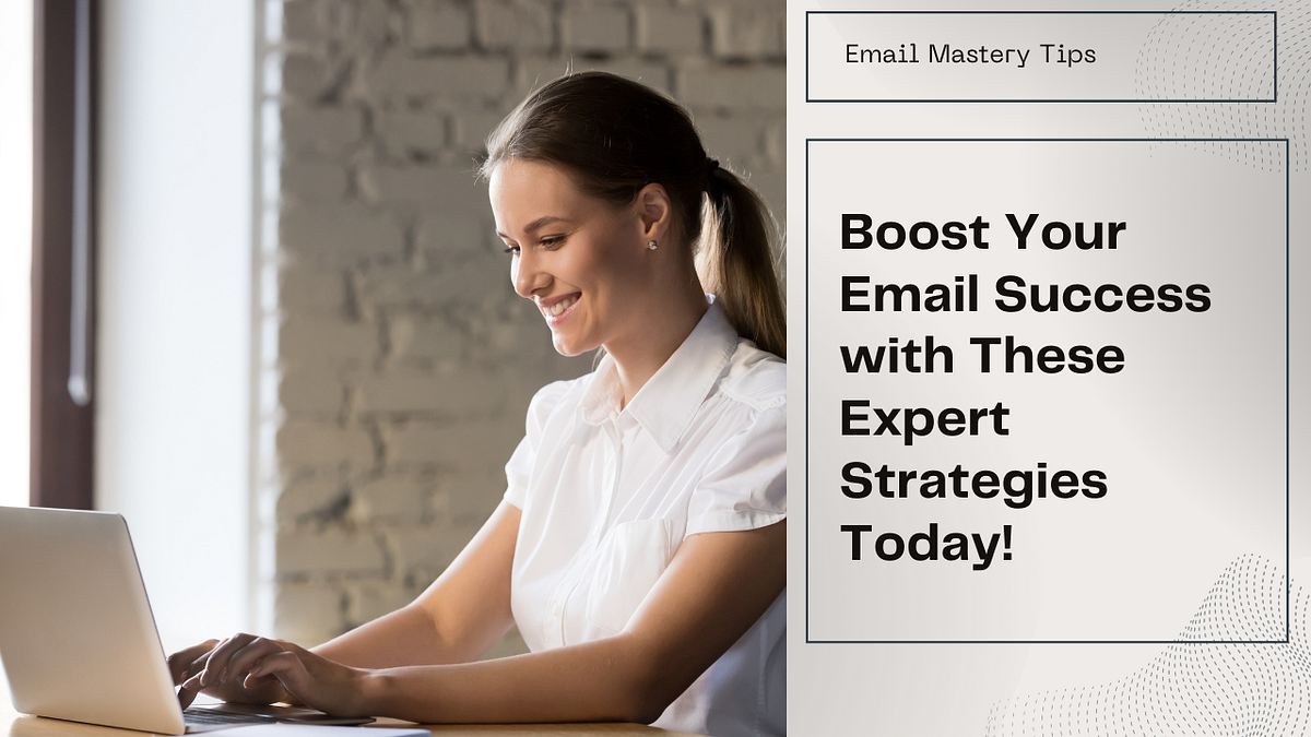 Master the Art of Email Writing: Get Results Every Time | by Eddy Enoma ...