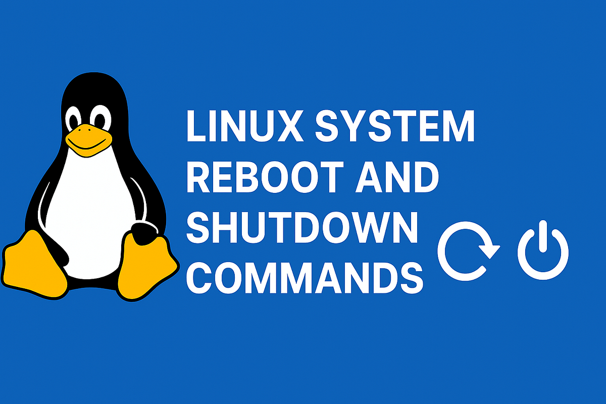Linux System Reboot and Shutdown Commands — The Only Guide You Need (Beginners +… | by Gaurav ...