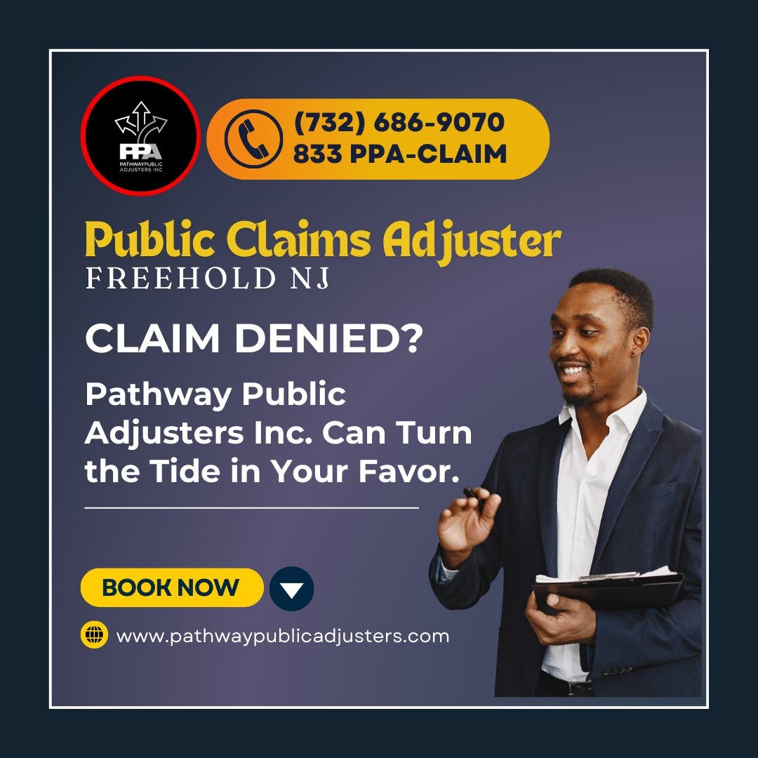Public Claims Adjuster Freehold NJ | by Pathway Public Adjusters Inc. | May, 2024 | Medium