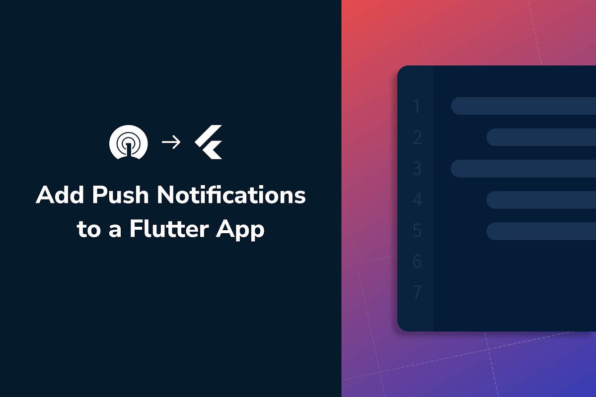 How to Add Push Notifications to a Flutter App | by OneSignal Developers | Medium