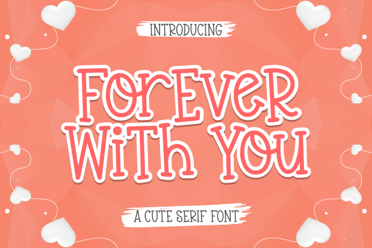 Forever with You Font Free Download - ishirakawamary - Medium